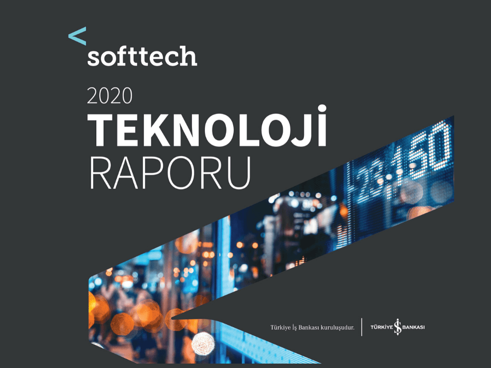 Softtech, 2020 Teknoloji Raporu'nda öne çıkan başlıklar - Webrazzi