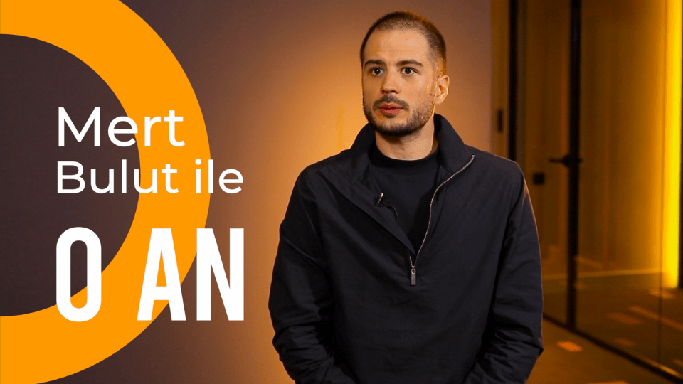 Mert Bulut ile O An - Webrazzi