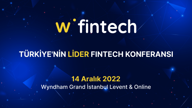 Webrazzi Fintech 2022'nin ikinci tur konuşmacıları belli oldu - Webrazzi
