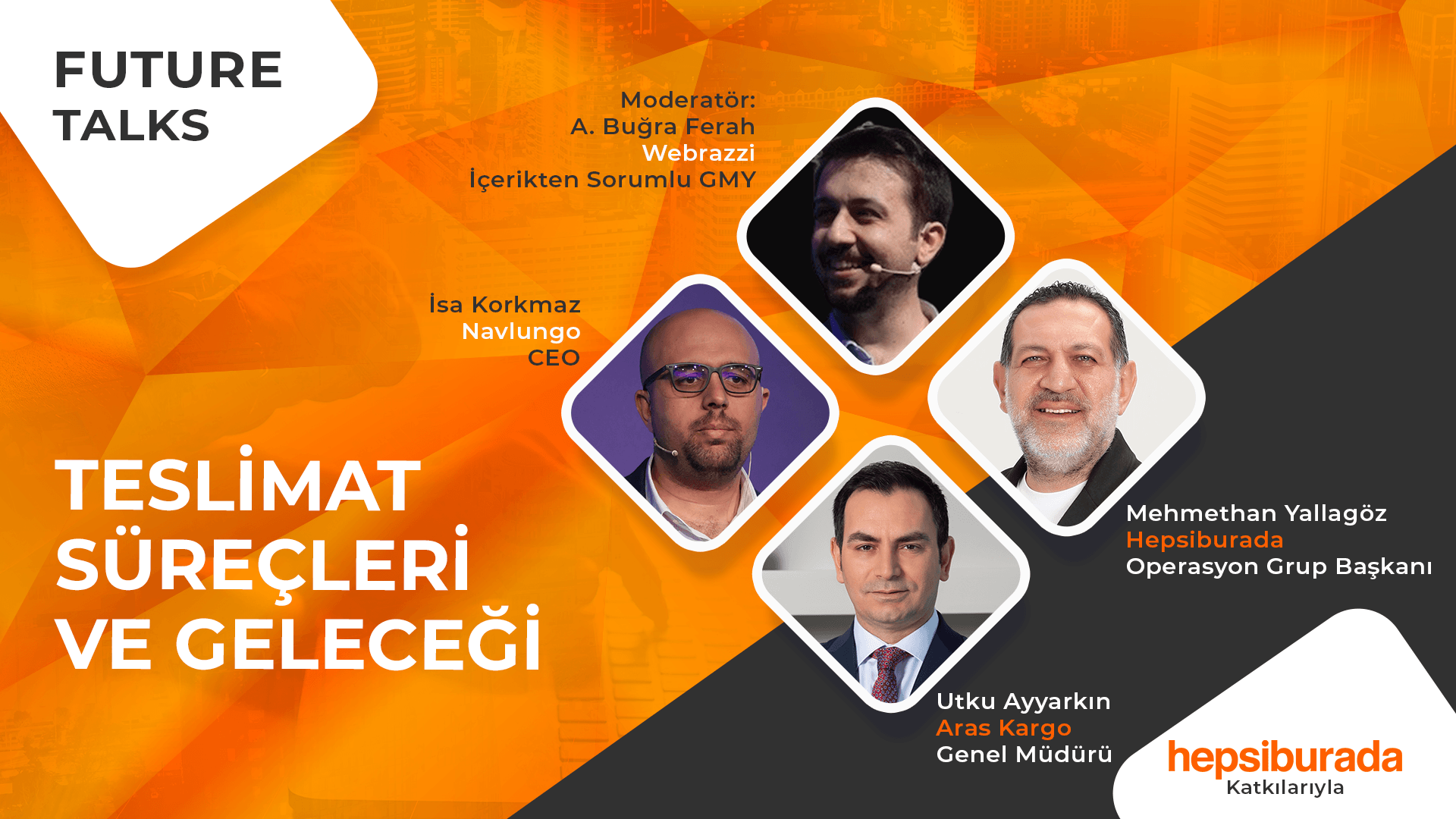 Future Talks'un ikinci bölümü: Teslimat süreçleri ve geleceği - Webrazzi