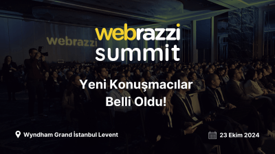 Webrazzi Summit 2024'ün yeni konuşmacıları belli oldu! - Webrazzi